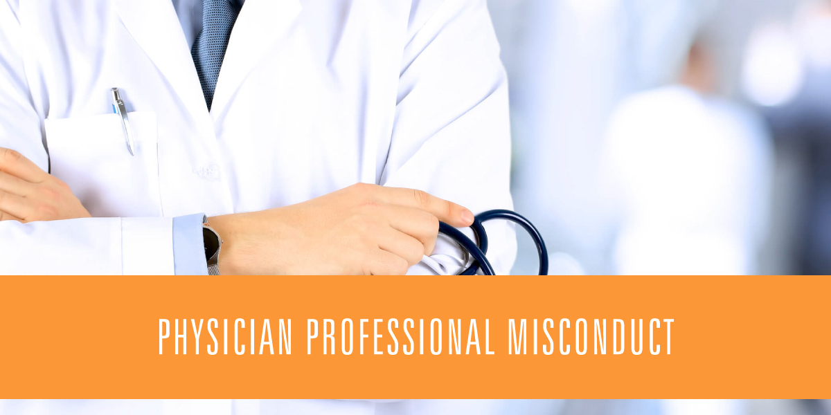Physician Sexual Misconduct Defense Lawyer